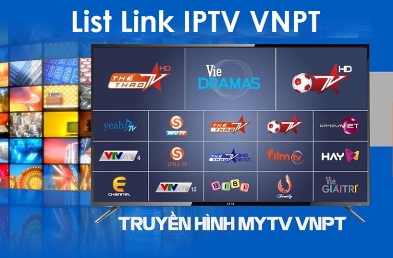 List Link IPTV FPT VNPT Viettel Xem Truyền Hình mới năm 2023